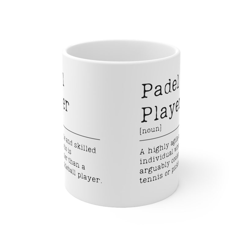 Padel Player Definition Mug, Padel Themed 11oz Ceramic Mug, Gifts for ...