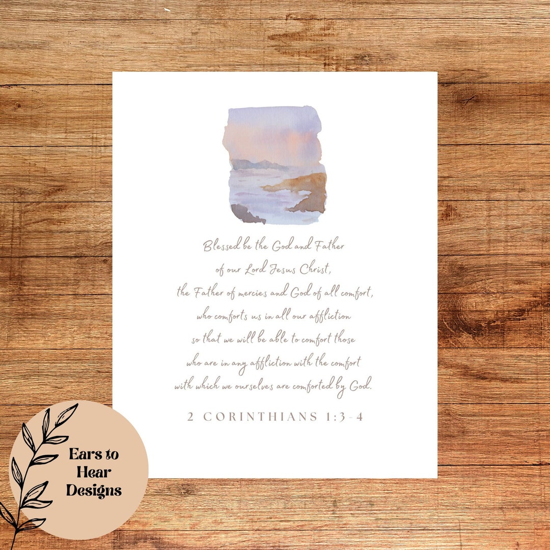 2 Corinthians 1:3-4, Praise Be to the God and Father of All Comfort ...