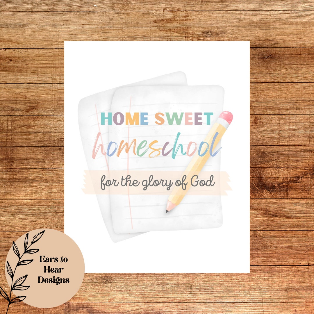 Home Sweet Homeschool, Christian Homeschool Printable, Glory of God ...