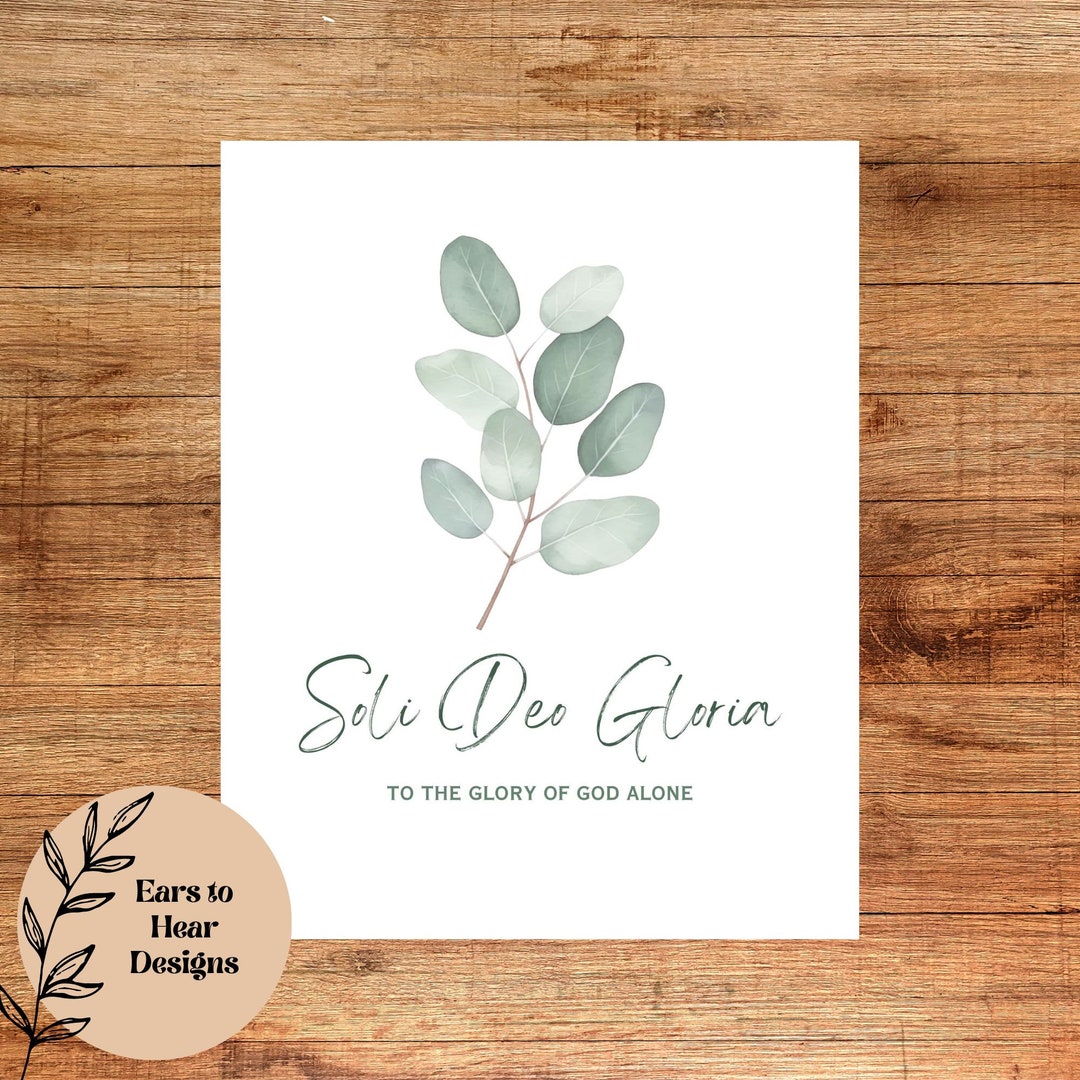 Soli Deo Gloria Wall Art, Reformed Theology, Christian Printable Wall ...