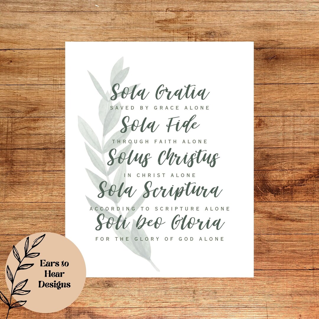 Five Solas of Reformed Theology, the 5 Solas, Reformed Theology Print ...
