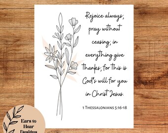 Rejoice Always, Pray Without Ceasing, in Everything Give Thanks 1 ...