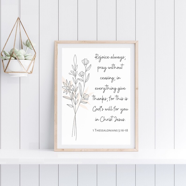 1 Thessalonians 5:18, Rejoice Always, Give Thanks in All Circumstances ...