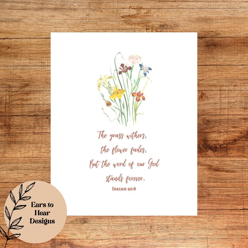 Isaiah 40:8, the Grass Withers, Word of God Stands Forever, Bible Verse ...