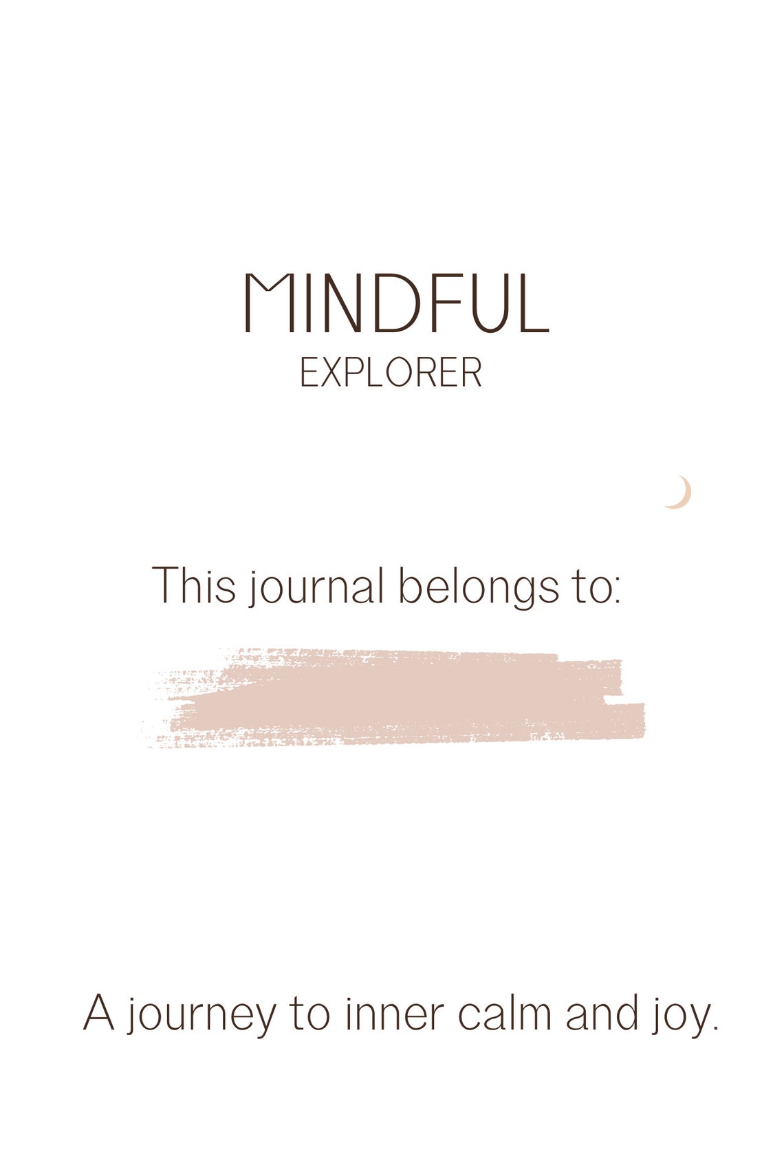 Mindful Explorer: A Journey to Inner Calm and Joy, Mindfulness ...