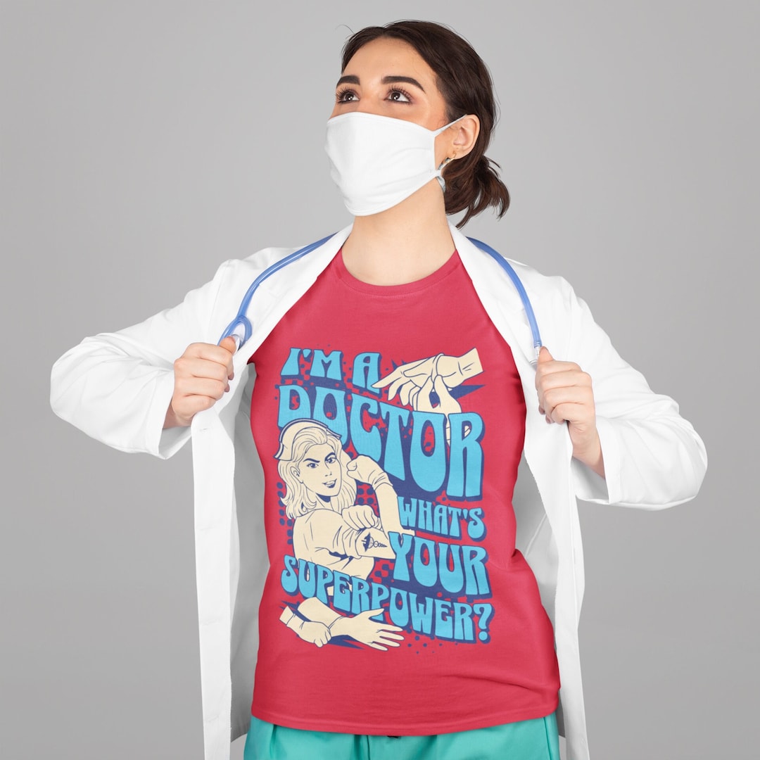 Medical Doctor Superpower Gift, Doctor Shirt, Doctor of Medicine ...