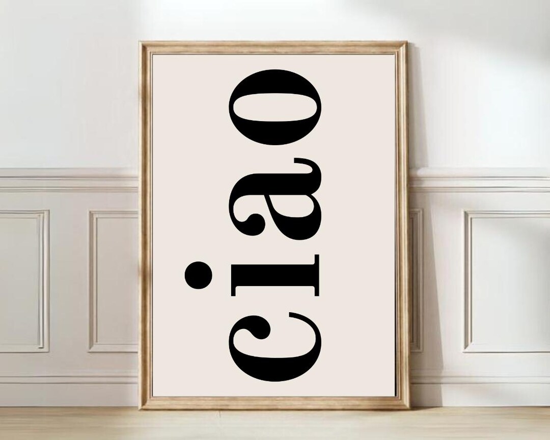Ciao Print Welcome Poster Wall Art Bold Typography Italian Wall Art ...