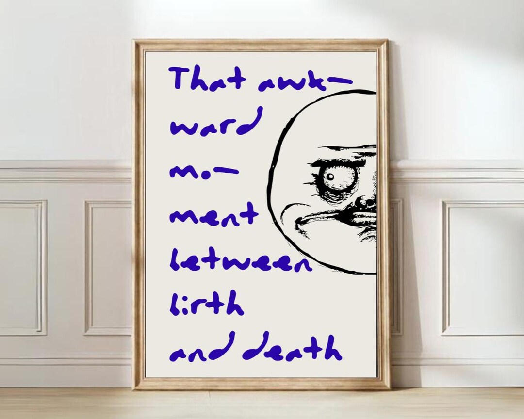 That Awkward Moment Print Awkward Poster Blue Wall Art Indigo Print ...