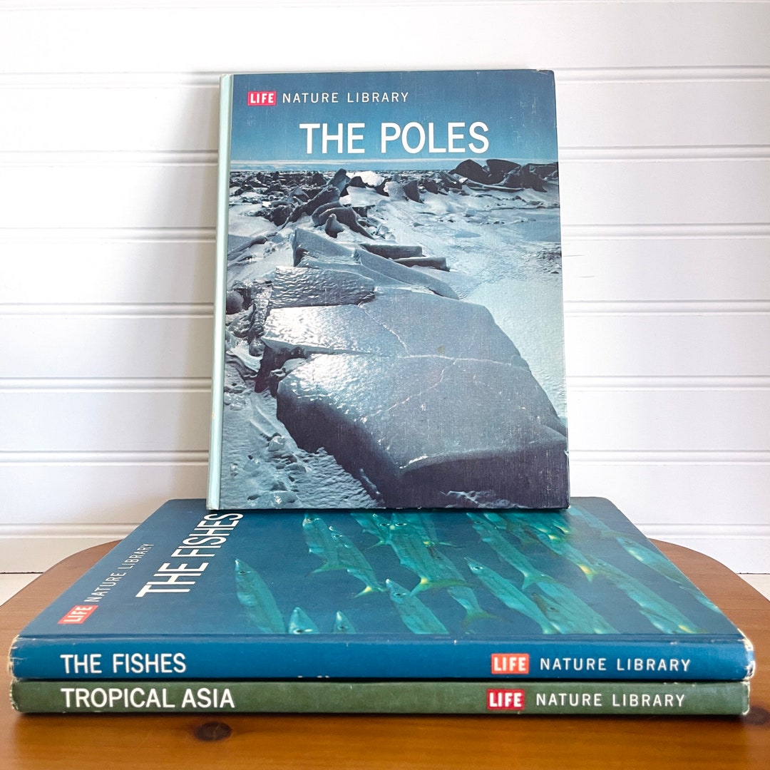 Vintage Life Nature Library Books, the Fishes, the Poles, and Tropical ...