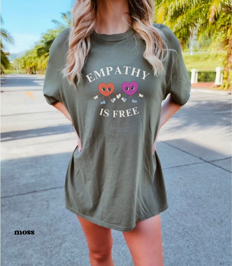 Empathy is Free Shirt, Empathy Graphic Tee, Inspirational and Positive ...