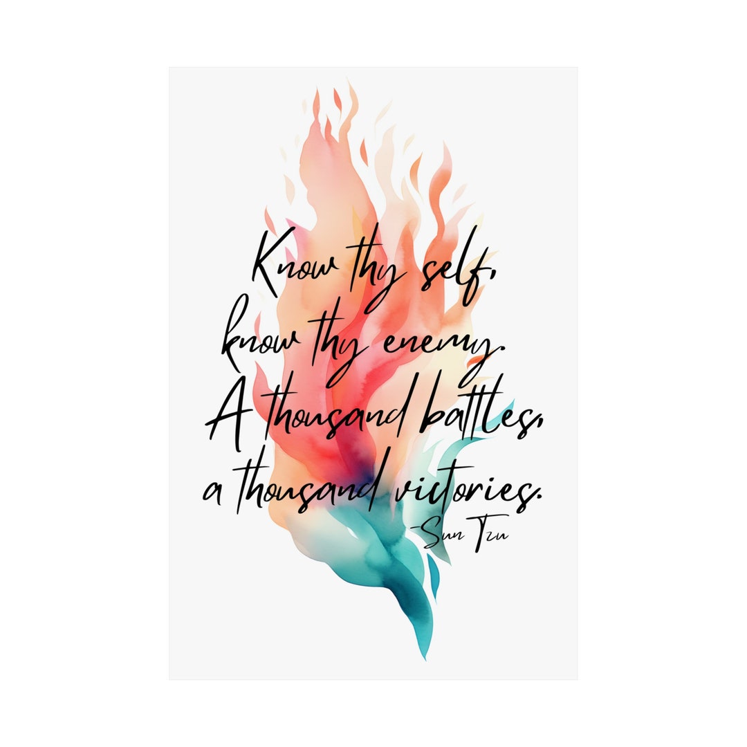 Sun Tzu Quote Poster, Know Thy Self, Know Thy Enemy Quote, Art of War ...
