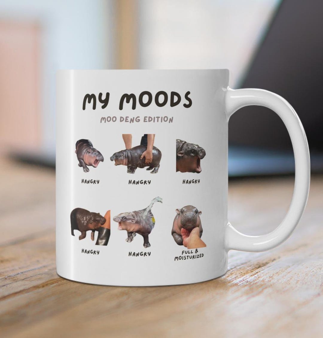 Moo Deng Mood Sassy Hippo Mug | Cute | Funny | Gift - Etsy