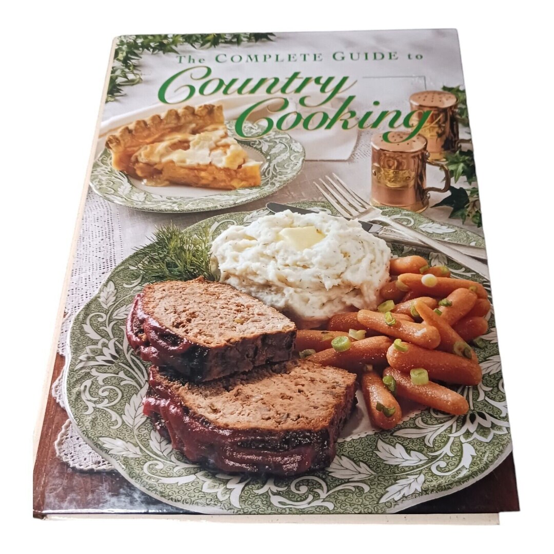 The Complete Guide to Country Cooking Cookbook - Etsy