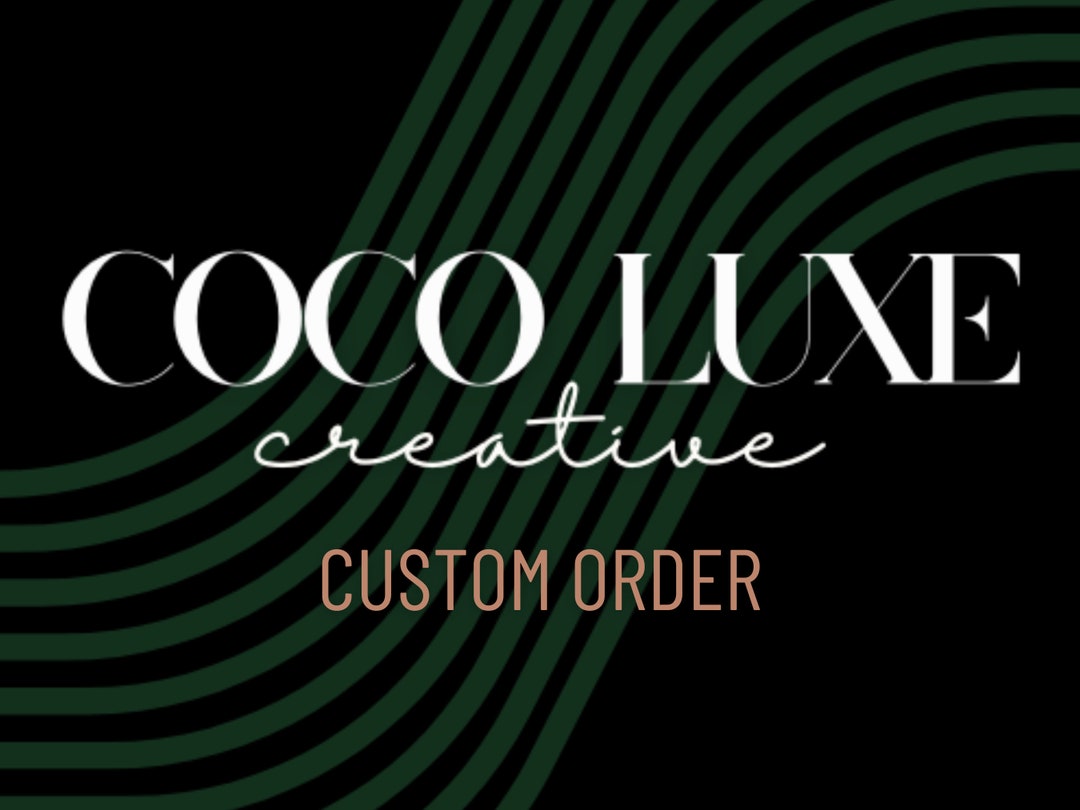 Coco Luxe Custom Order - Etsy