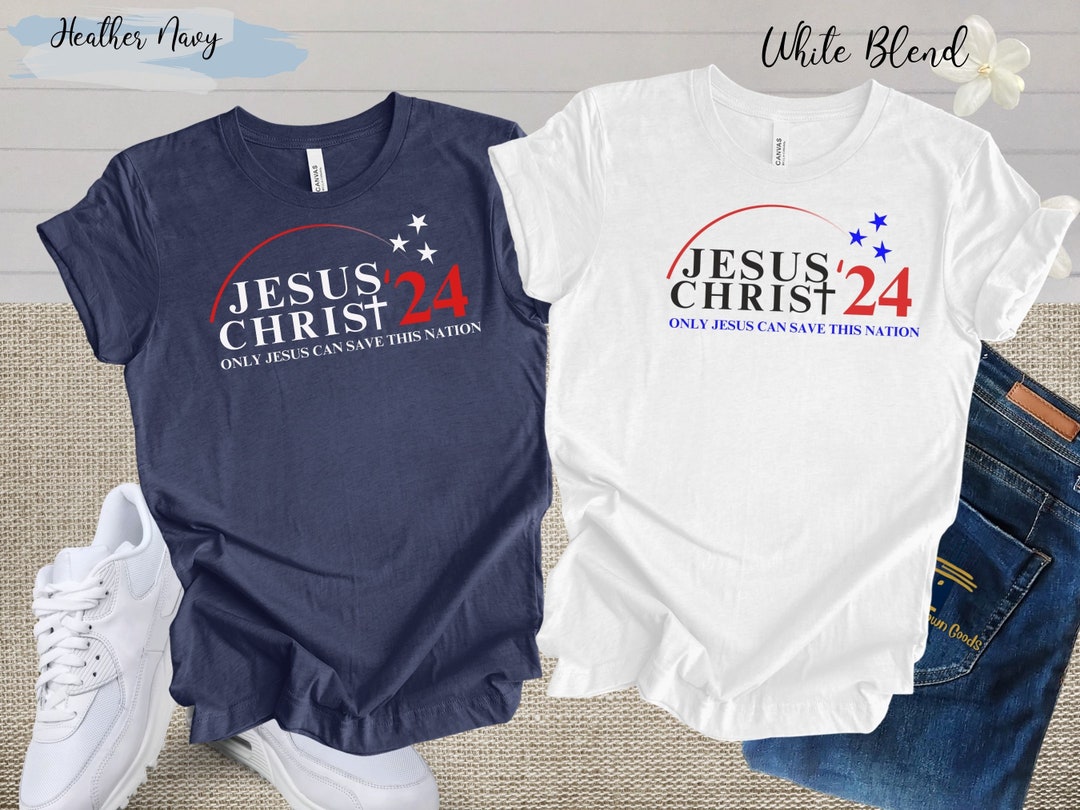 Jesus 2024 Vote Shirt,jesus 2024 Sweatshirt,only Jesus Save America ...