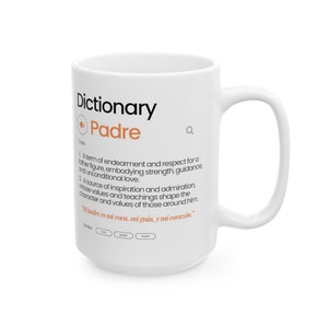 Definition of Padre for Father's Day Gift on a 15oz Ceramic Mug, Gift ...
