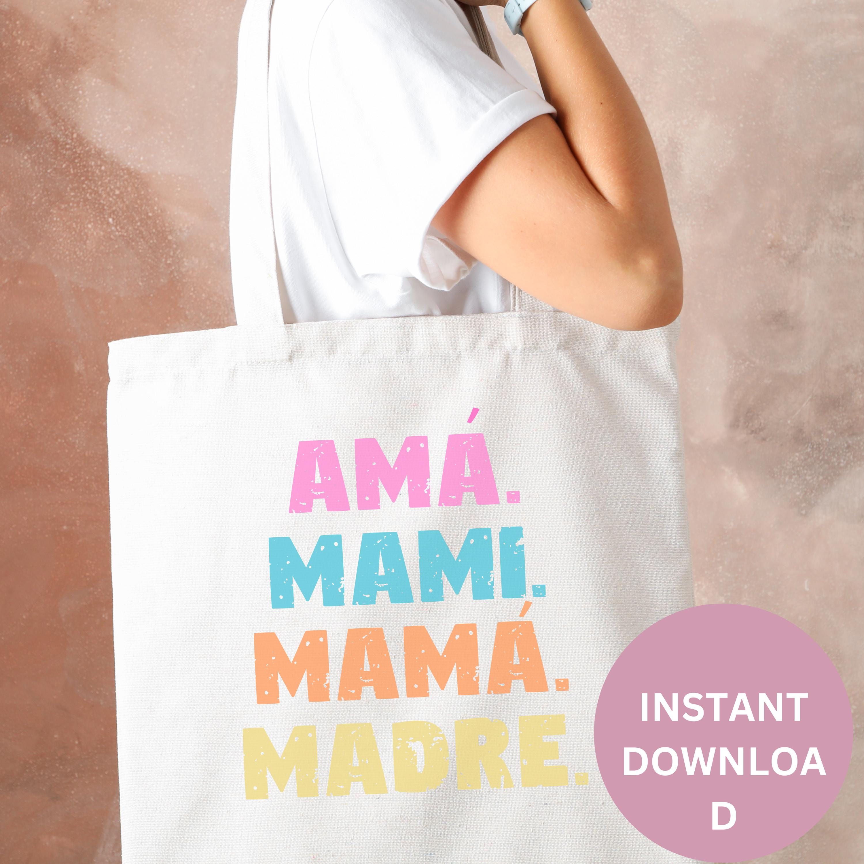 Spanish Mama Madre Mami PNG SVG JPG | Latina Mom Quotes (digital ...