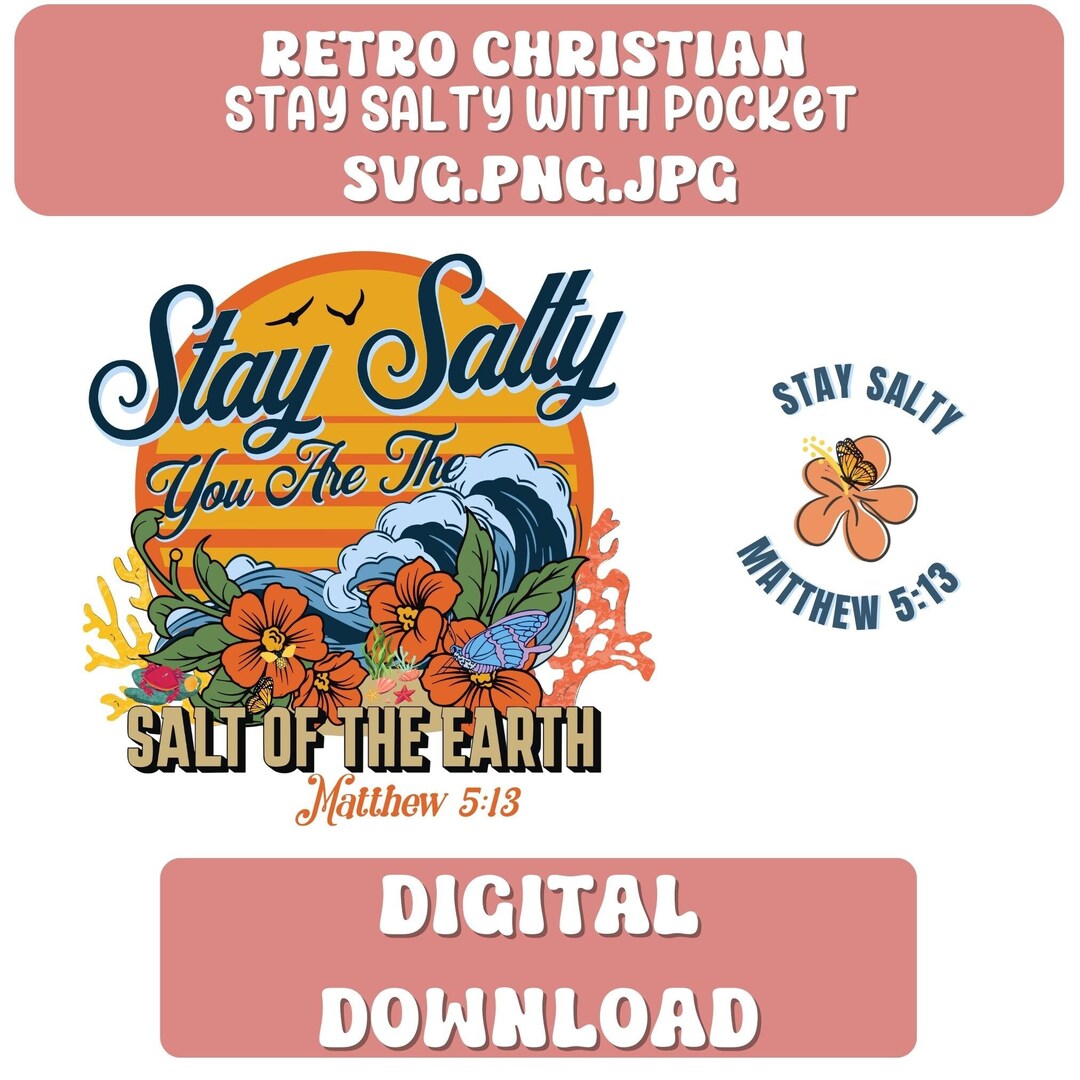 Mathew 5:13 SVG | Stay Salty SVG | Christian Salty SVG Scripture ...