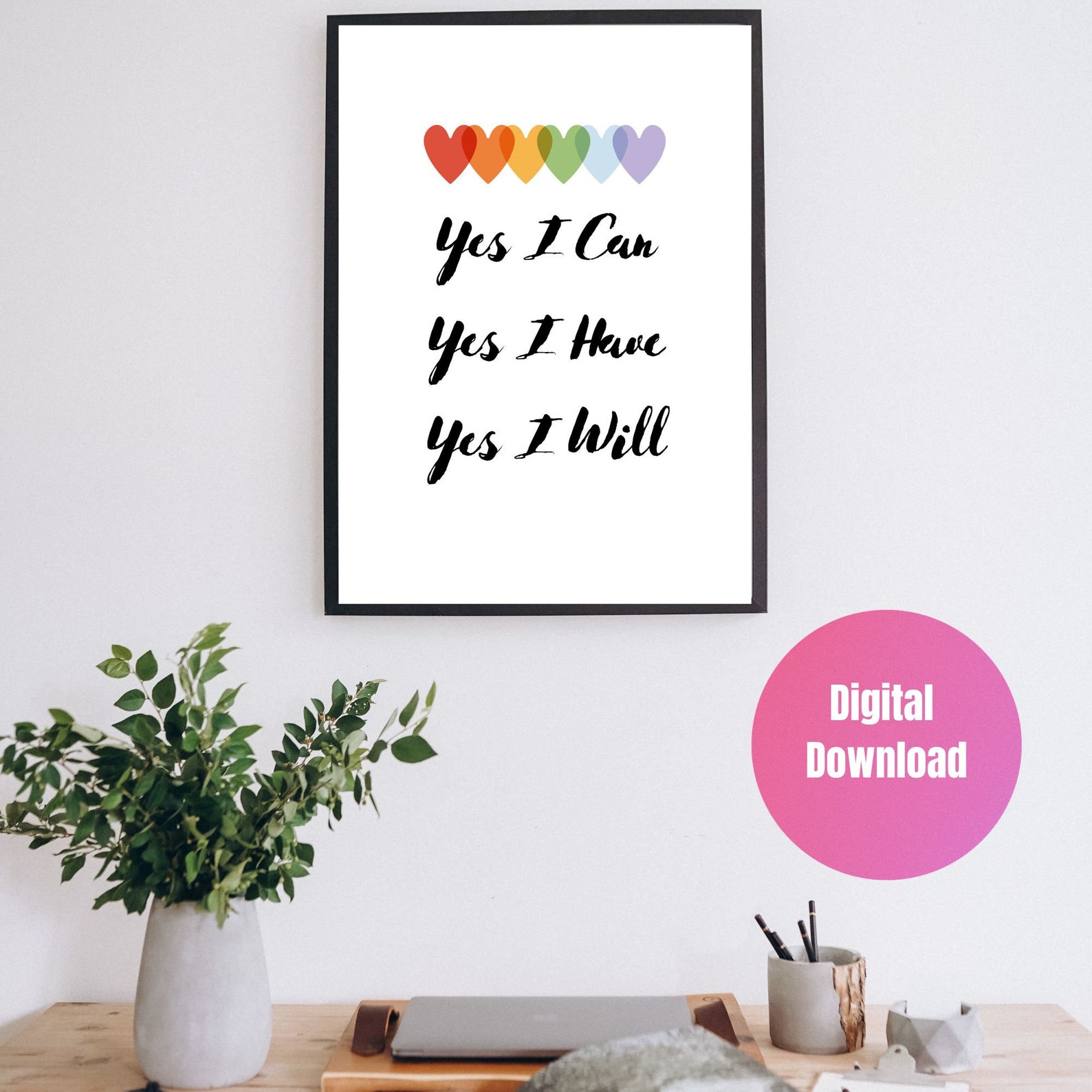 Yes I Can Yes I Have Yes I Will Positive Affirmation Inspirational ...