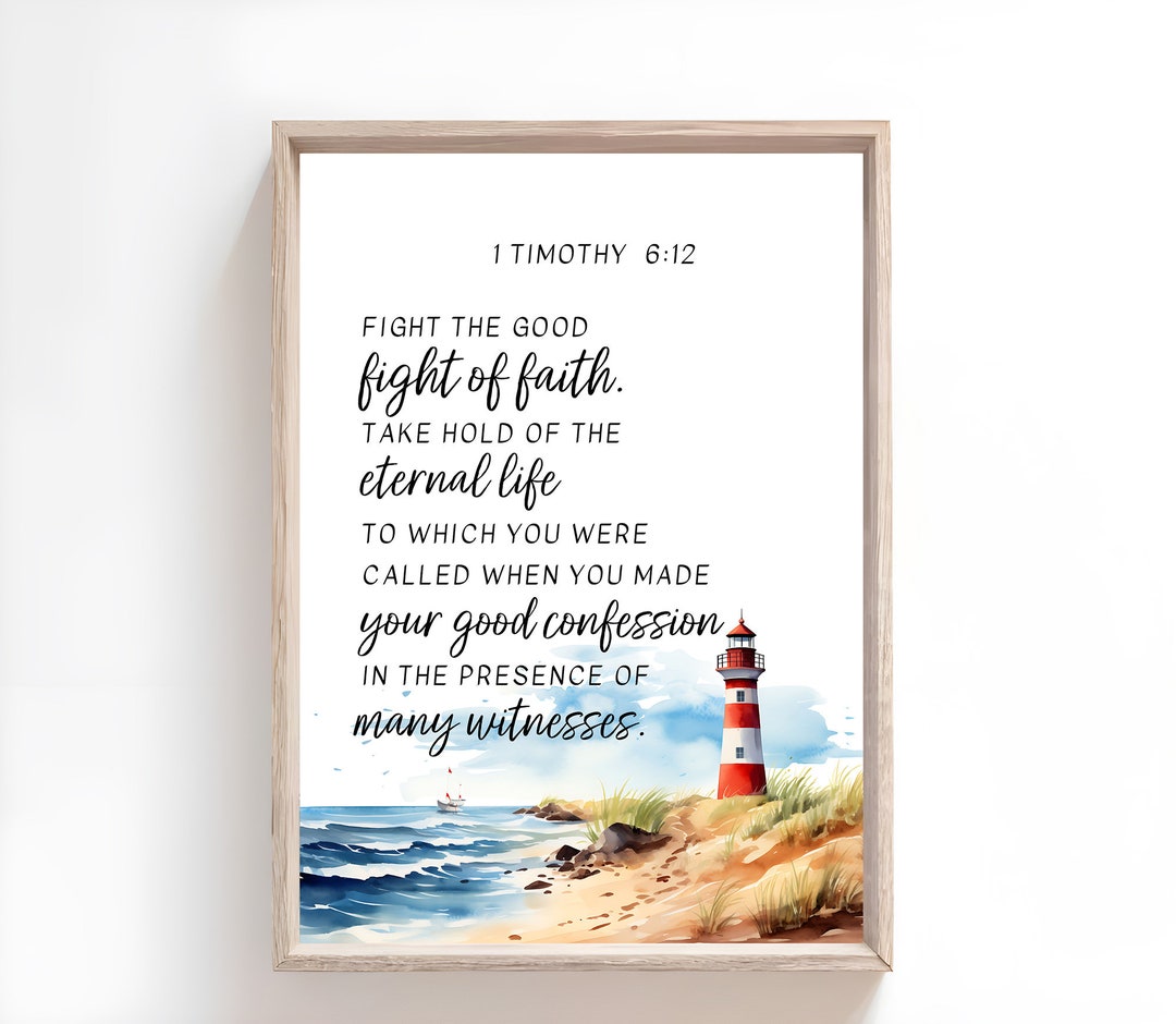 1 Timothy 6:12 Christian Scripture, Jesus Christ Bible Prints, Modern ...