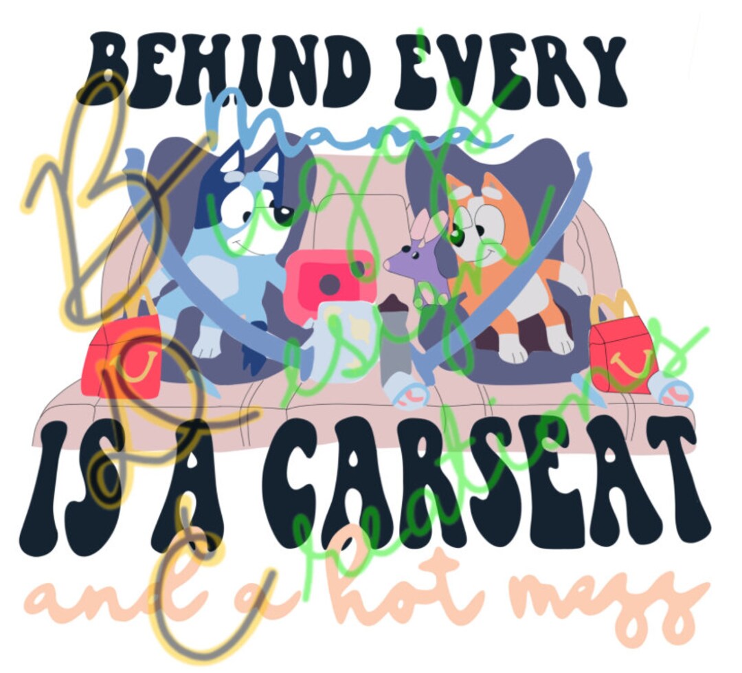 Bluey Hot Mess Car Seat Mama PNG - Etsy Canada