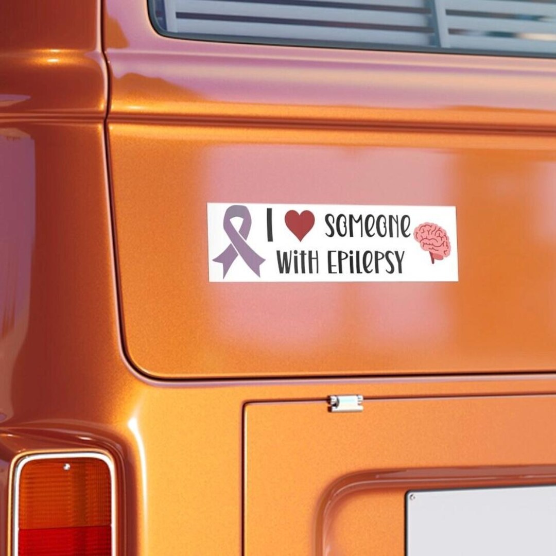 Epilepsy Bumper Sticker, Seizure Bumper Sticker, I Love Someone With ...