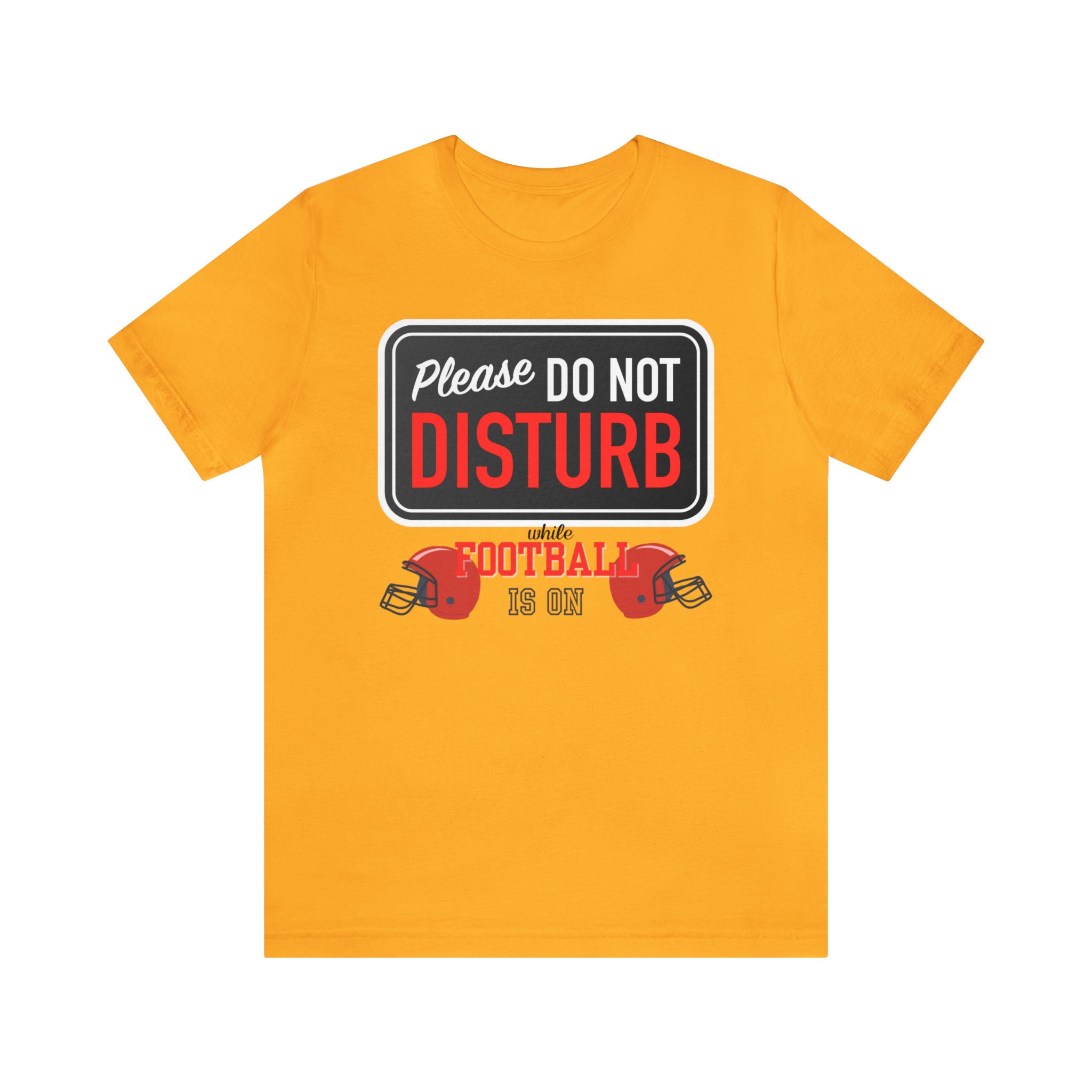 Football Season, Do Not Disturb, Game Day Shirt, Unisex Football Tee ...