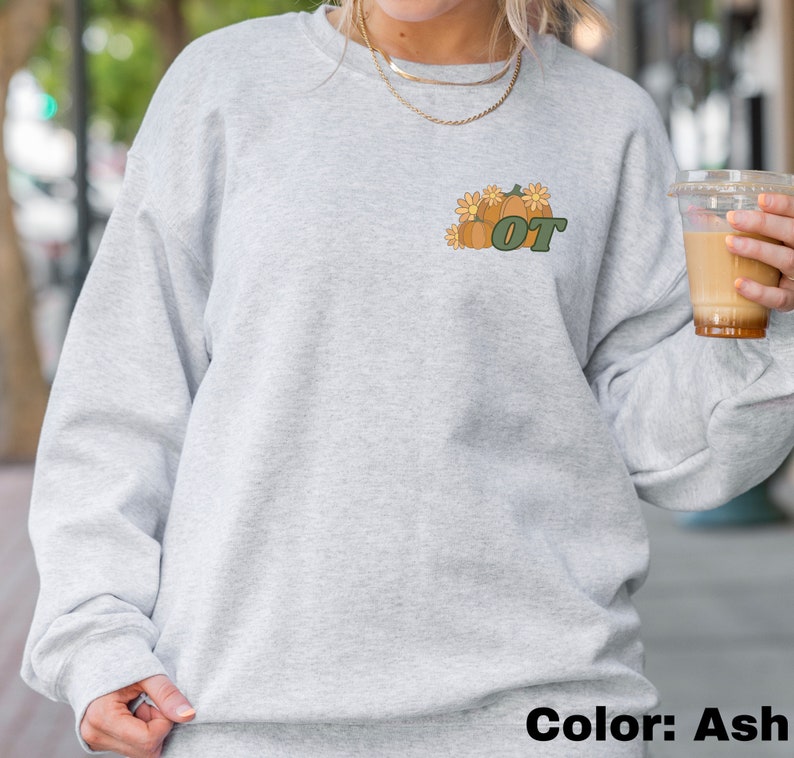 Occupational Therapy Sweatshirt, Occupational Therapist Fall Crewneck ...