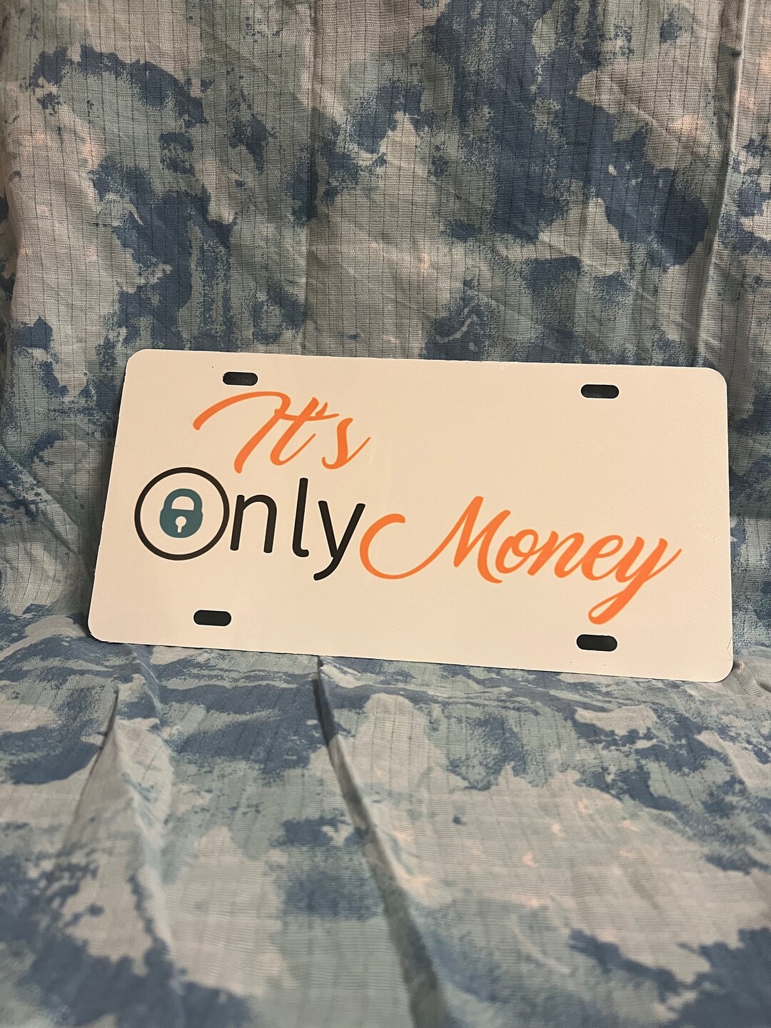 Its Only Money License Plate - Truck License Plate - Car License Plate ...