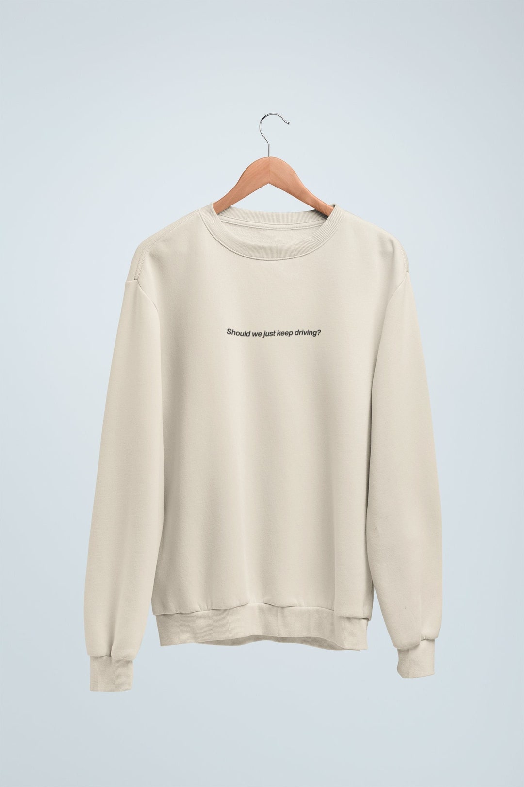 Just Keep Driving Mini Embroidery Sweater Sweatshirt Harrys - Etsy