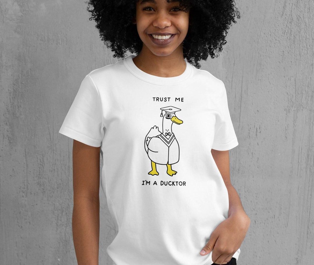 Ducktor T-shirt, Trust Me I'm a Ducktor, Unisex Crew Neck Shirts, Funny ...
