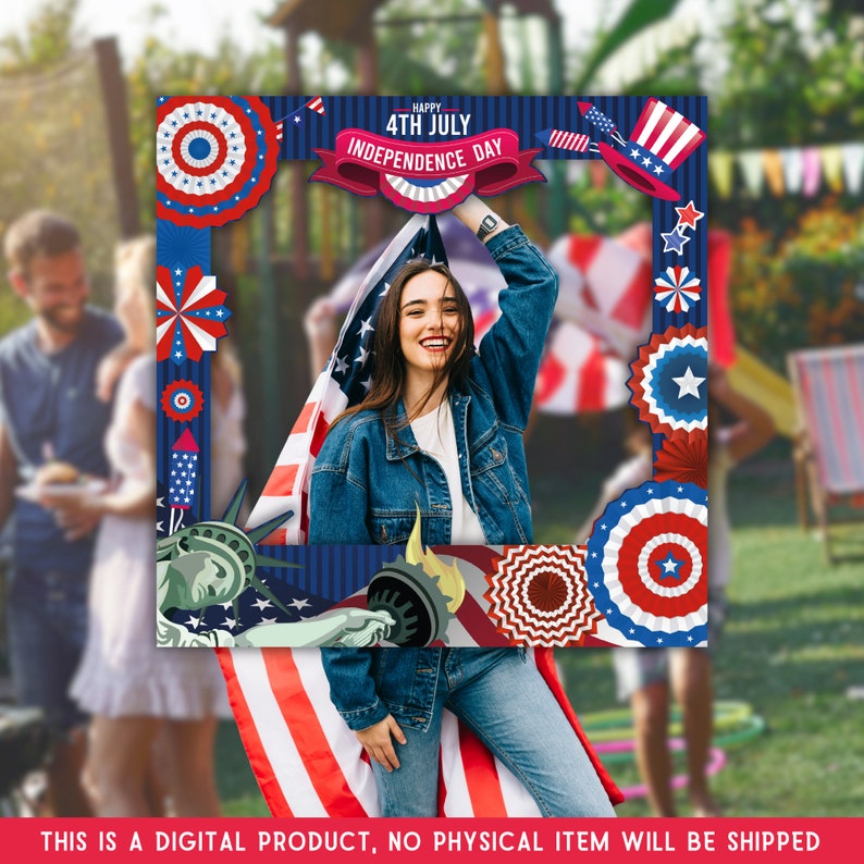 4th of July Independence Selfie Frame , Patriotic American Photo Frame ...