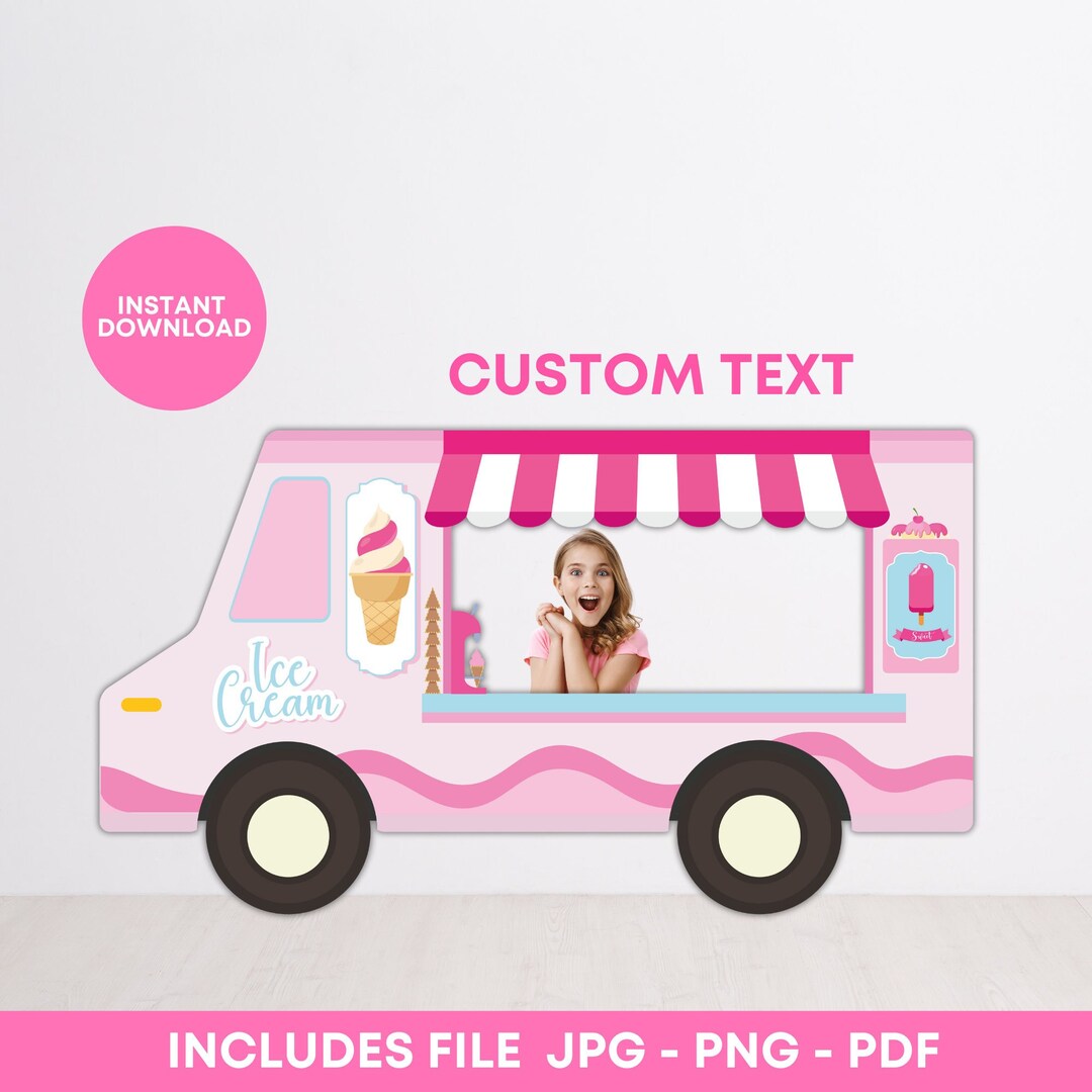Ice Cream Truck Printable Photo Booth Digital File, Editable Pink Ice ...