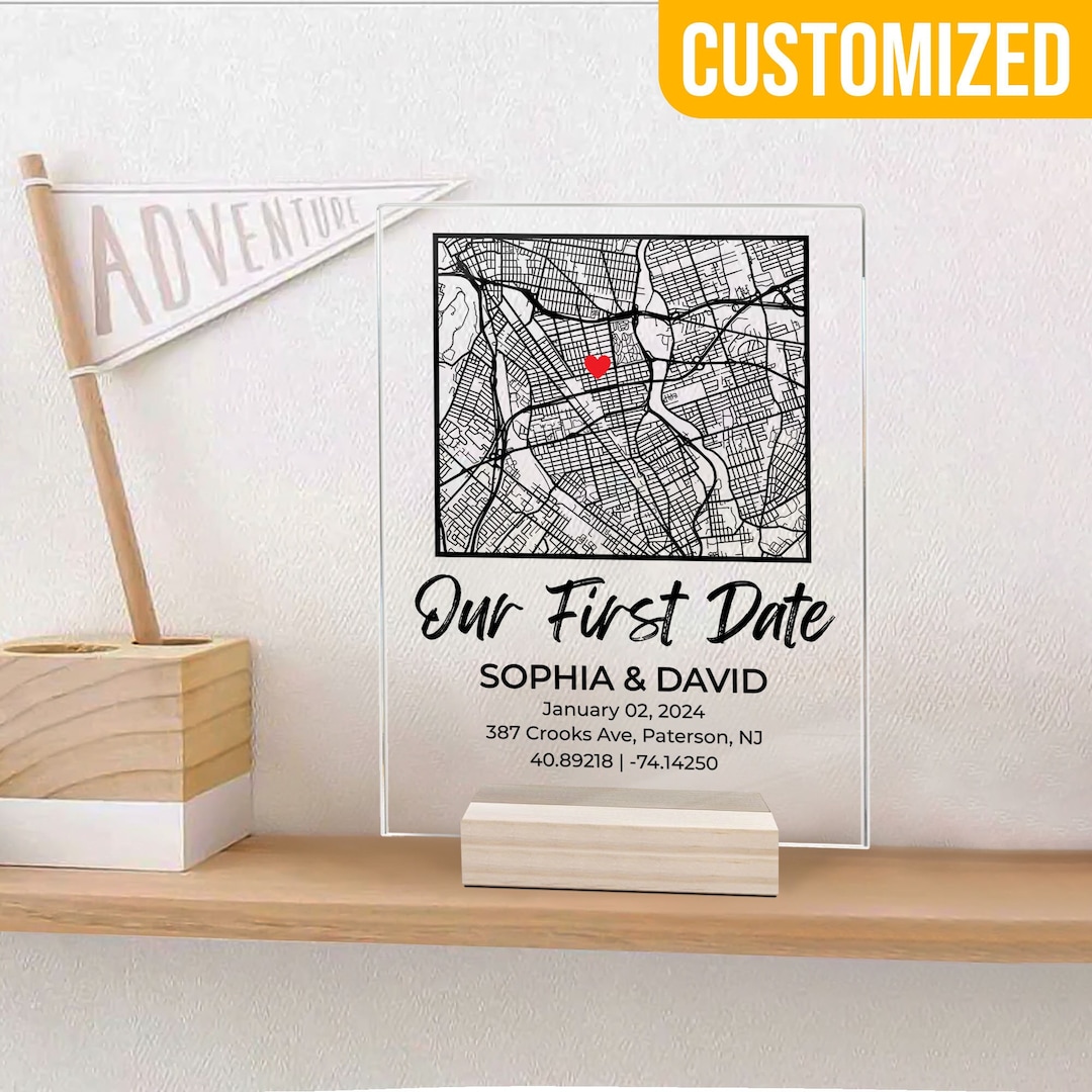 Custom Location Map, Custom Our First Date Acrylic Plaque, Custom Map ...