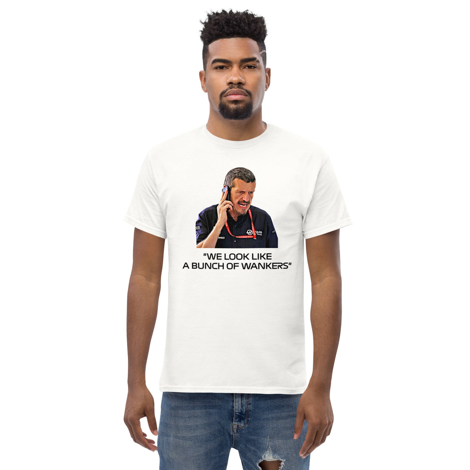 Gunther Steiner we Look Like A Bunch of Wankers T-shirt Funny F1 Meme ...