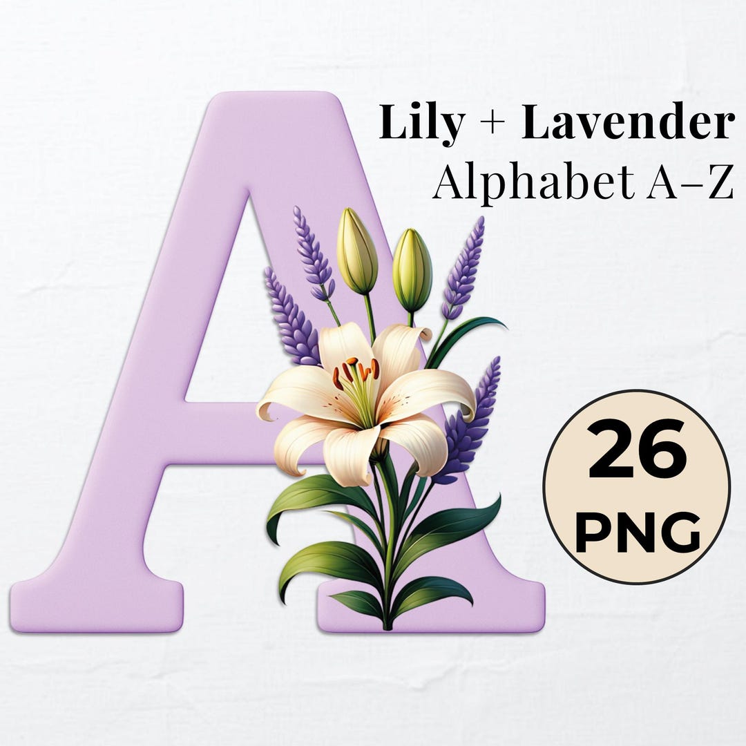 Floral Letter Alphabet Clipart Bundle With Lily & Lavender Sublimation ...