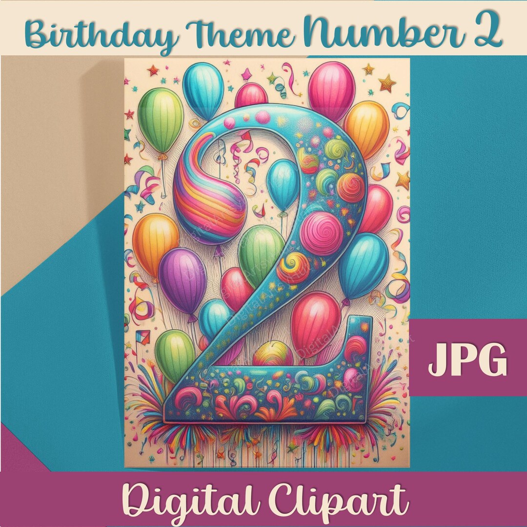 Second Birthday Number 2 Card Clipart Instant Download. Printable Card ...