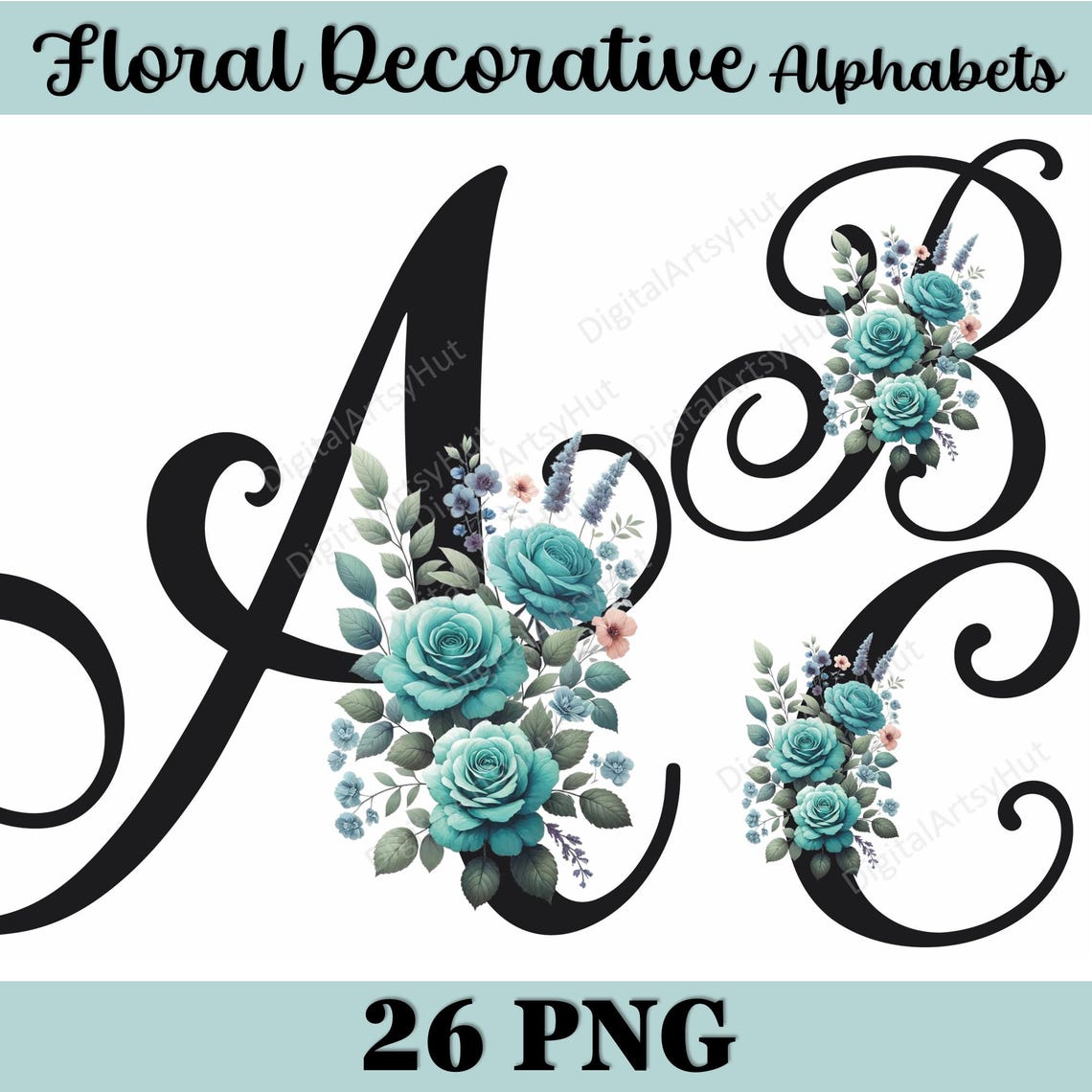Floral Letter Alphabet Clipart Bundle With Turquoise Watercolor Roses ...