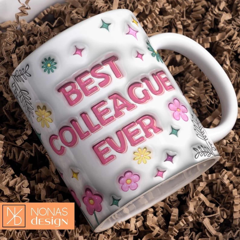 Best Colleague Ever 3D Quote Mug Wrap 11oz 15oz Sublimation Design ...