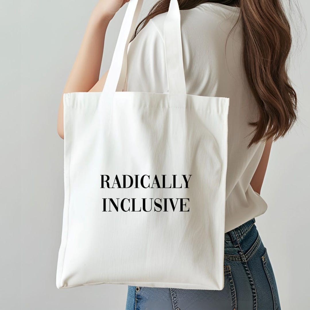 Tote Bag "radically Inclusive" | Statement Bag for Diversity & Equality ...