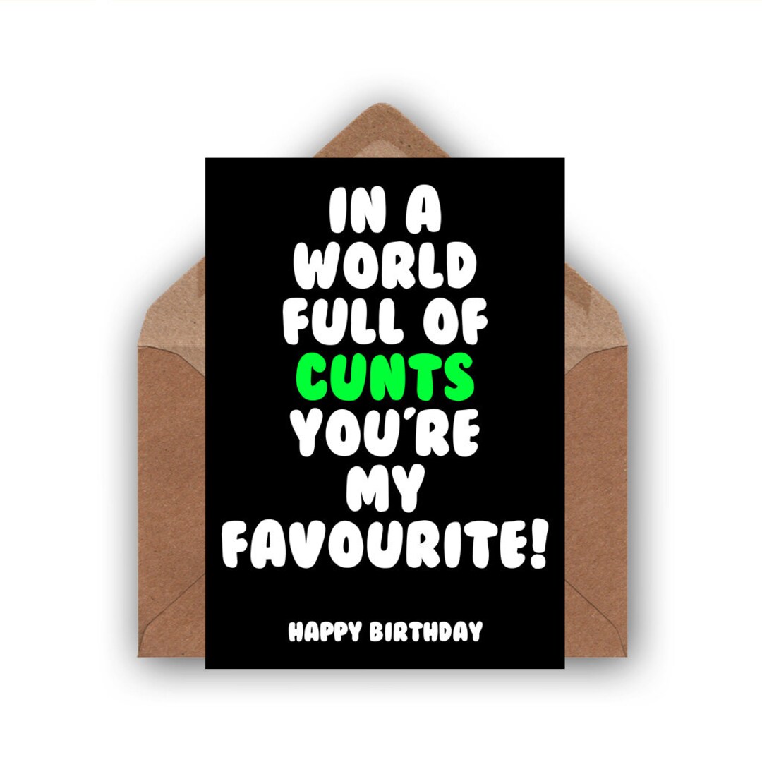 Funny Birthday Card Humour Birthday Card Cheeky Cards Banter Birthday ...