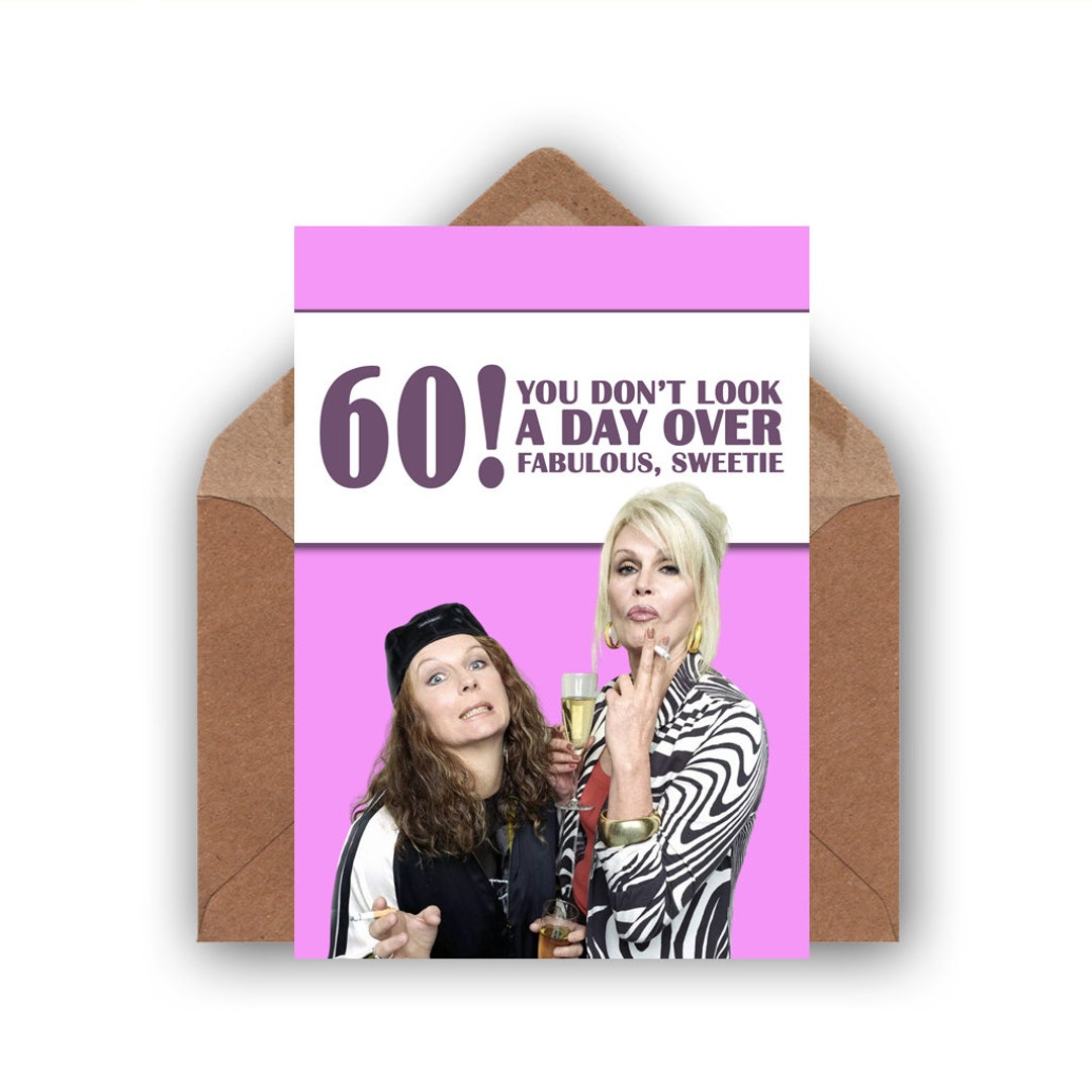 Funny Birthday Card Absolutely Fabulous Birthday Card 60th Birthday ...