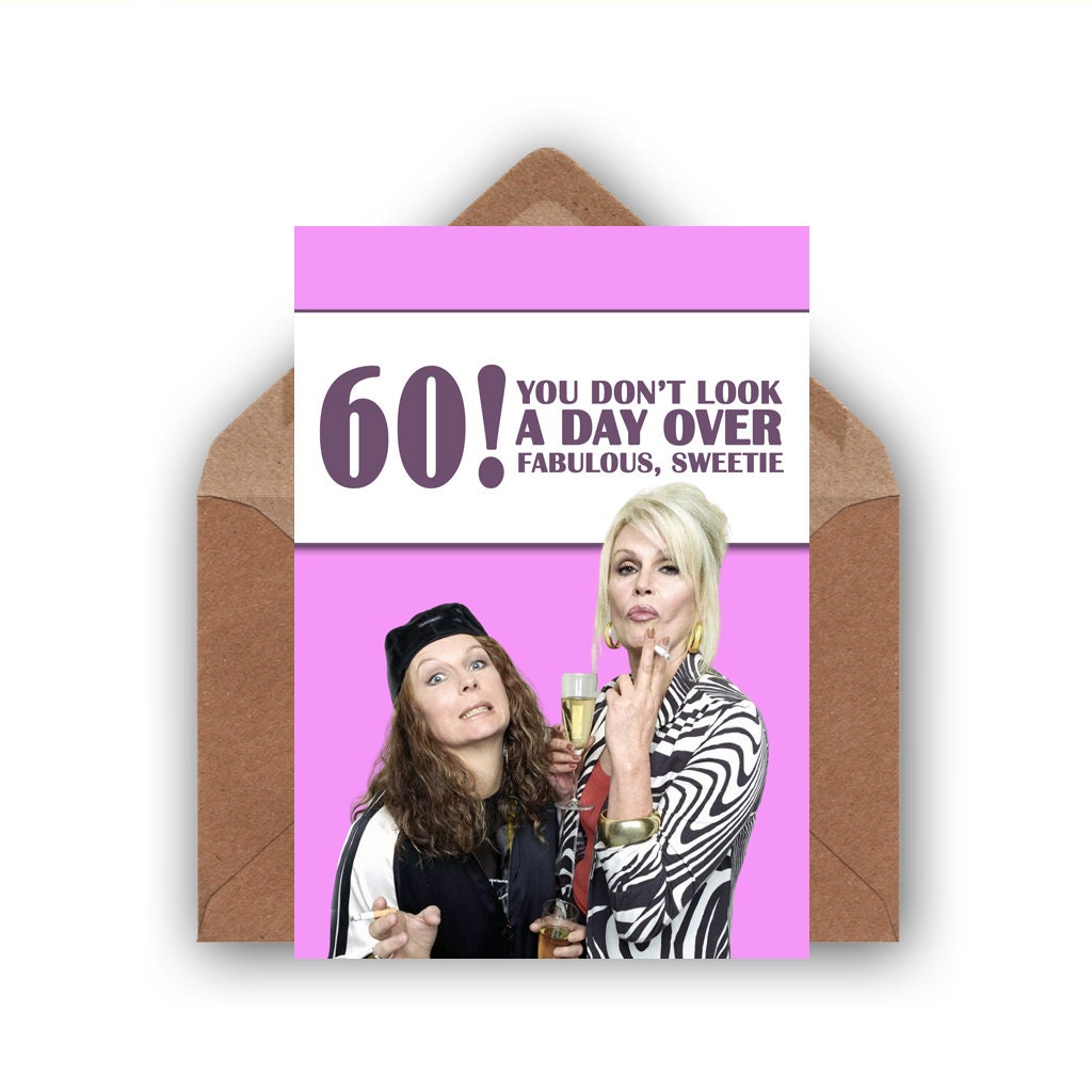 Funny Birthday Card Absolutely Fabulous Birthday Card 60th Birthday ...