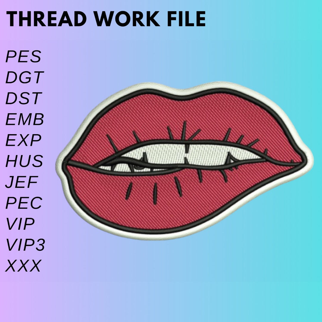 Lips Embroidery Design Sexy Embroidery Files Lipstick Embroidery Design Machine Embroidery