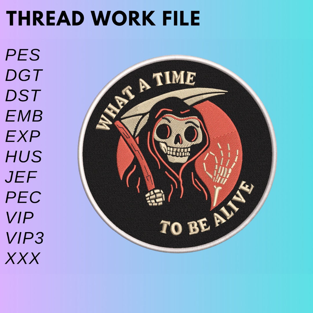 Death Embroidery Design File 2x2, 4x4, 5x7. Funny Embroidery Pattern 3 ...