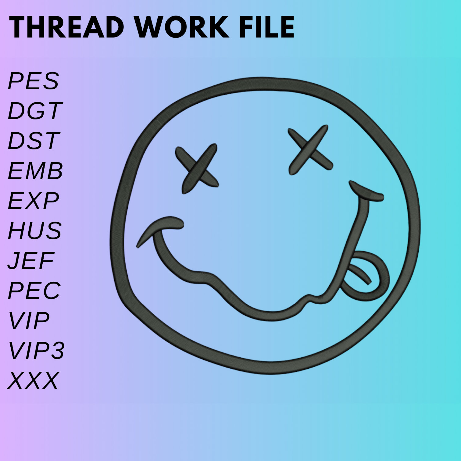 Smiley Face Embroidery Design. Rock Embroidery Files. Nirvana Embroidery Design. Machine ...