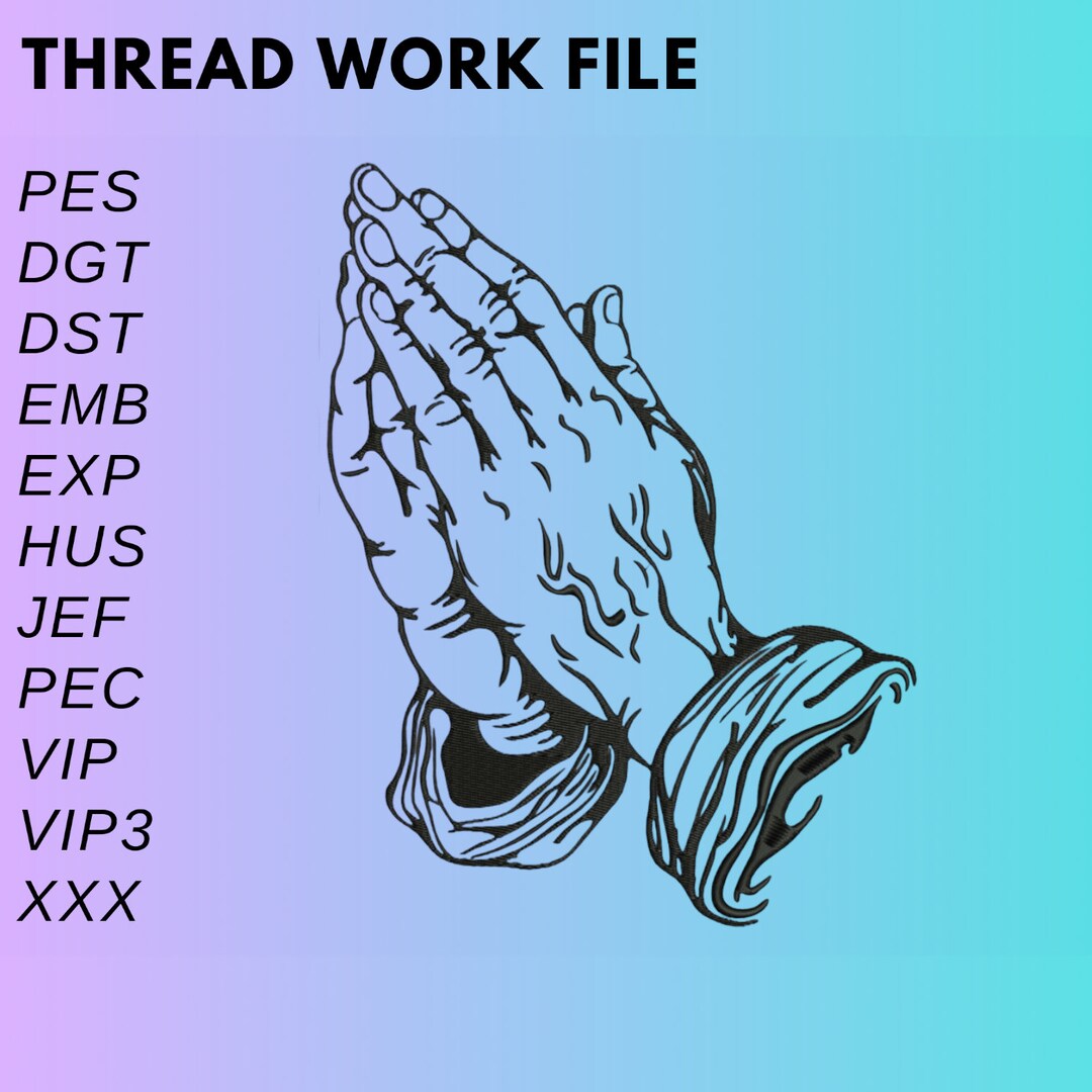 Prayer Embroidery Design. Religion Embroidery Files. Hands Embroidery ...