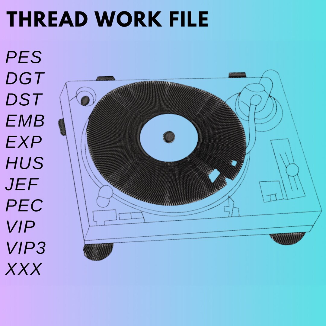 Turntable Embroidery Design File 2x2, 4x4, 5x7. Vinyl Record Embroidery ...