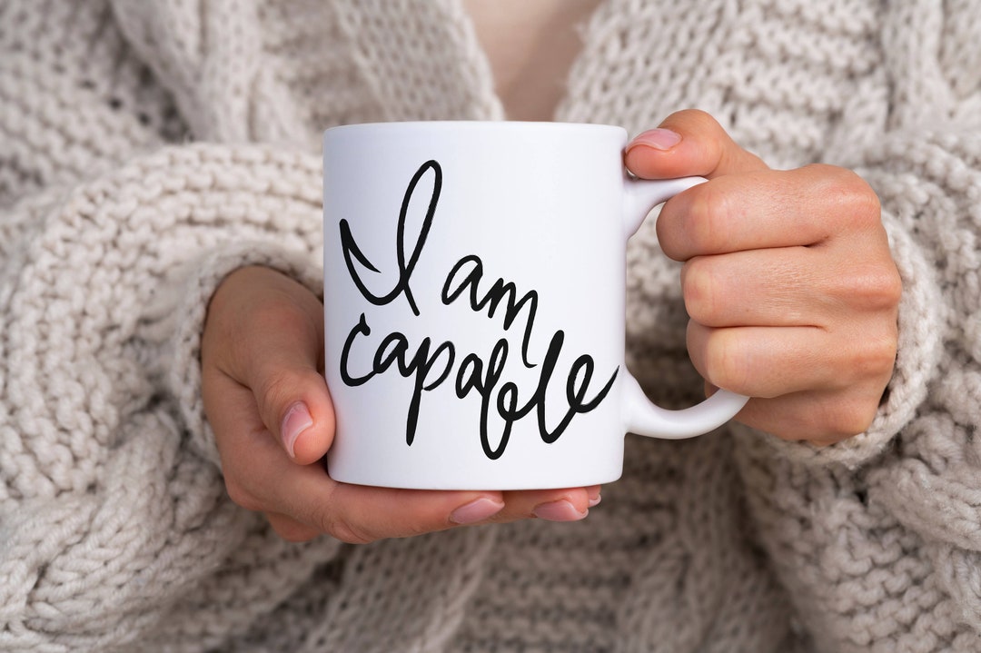 I Am Capable Mug, Positive Mug, Workweek Mug, Working Mug,coworker Gift ...