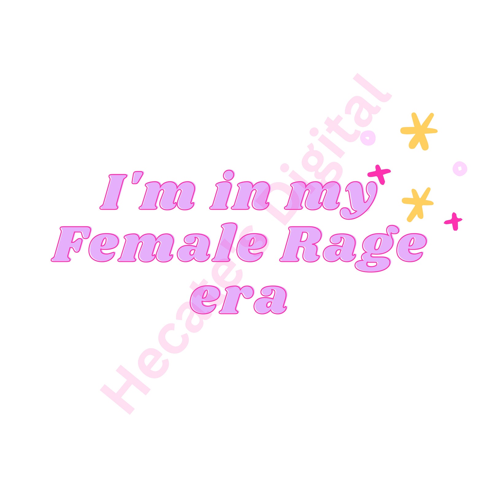 I'm in My Female Rage Era PNG, Feminism Digital Download, Female Rage ...